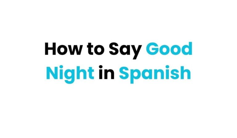 How To Say Good Night in Spanish: Quick Guide - Lingualid
