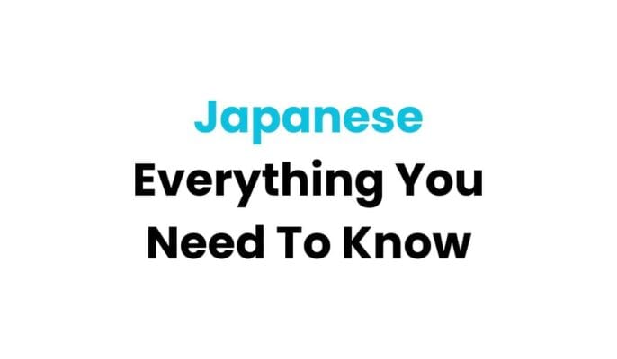 The Japanese Language: Everything You Need To Know - Lingualid