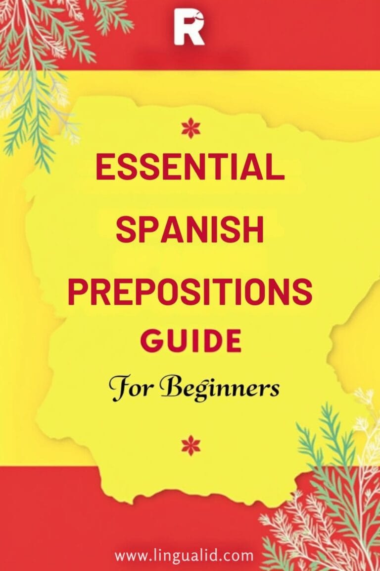 Essential Spanish Prepositions Guide for Beginners